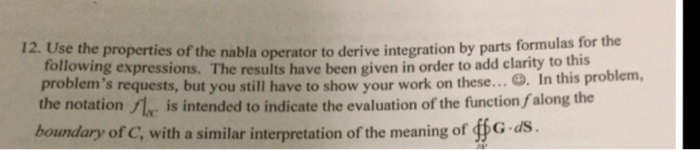 Solved 12. Use the properties of the nabla operator to | Chegg.com