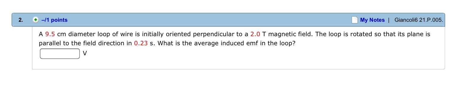 Solved A 9.5 cm diameter loop of wire is initially oriented | Chegg.com