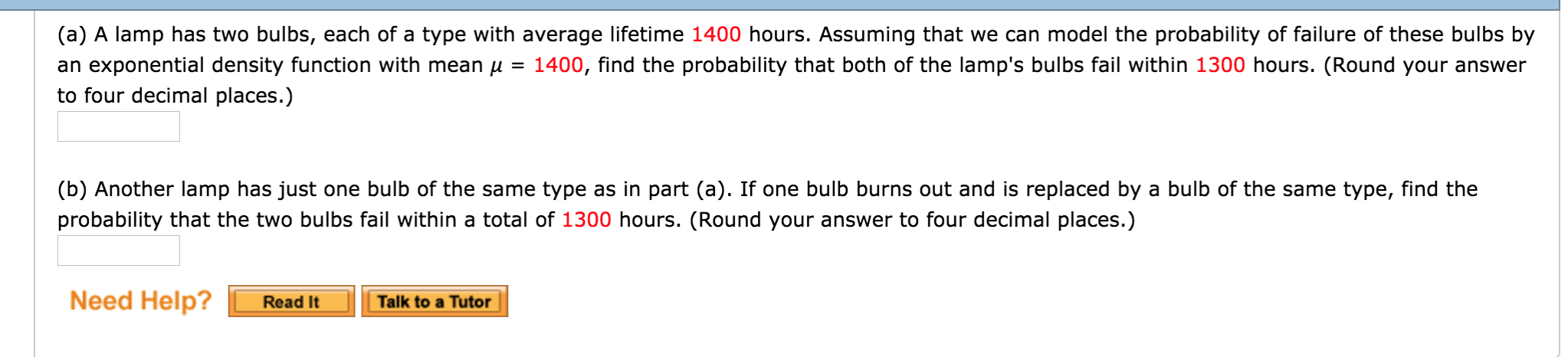 Solved A lamp has two bulbs, each of a type with average | Chegg.com