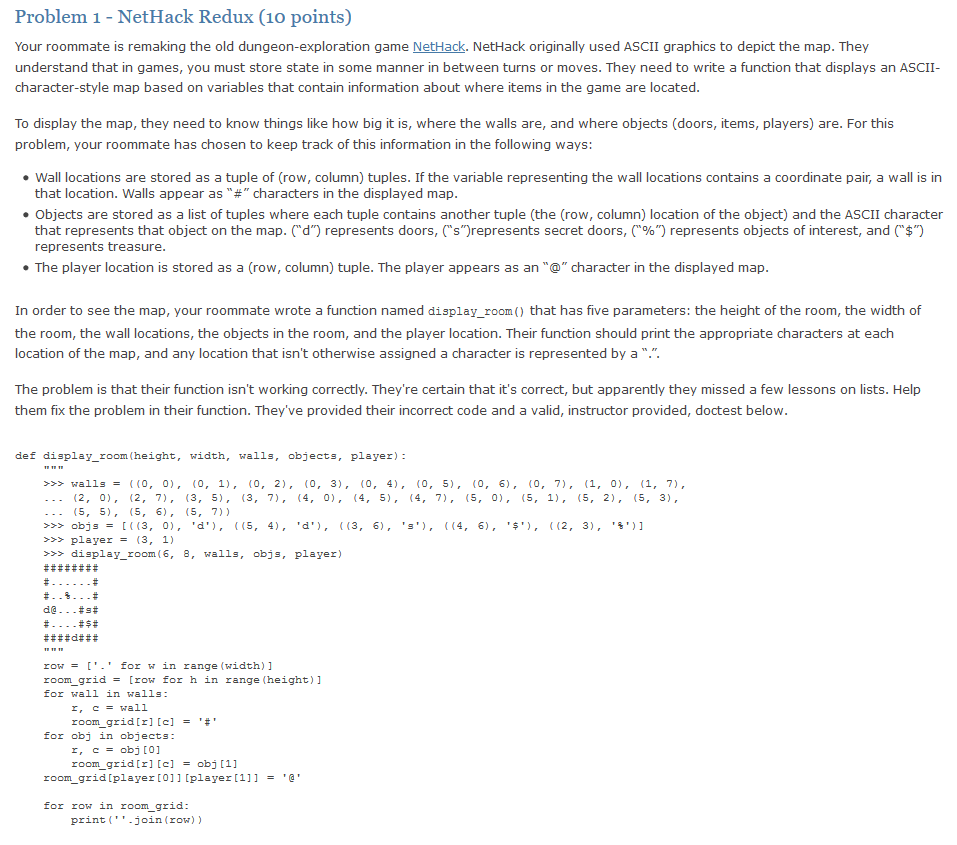 Solved Problem 1 - NetHack Redux (10 points) Your roommate | Chegg.com