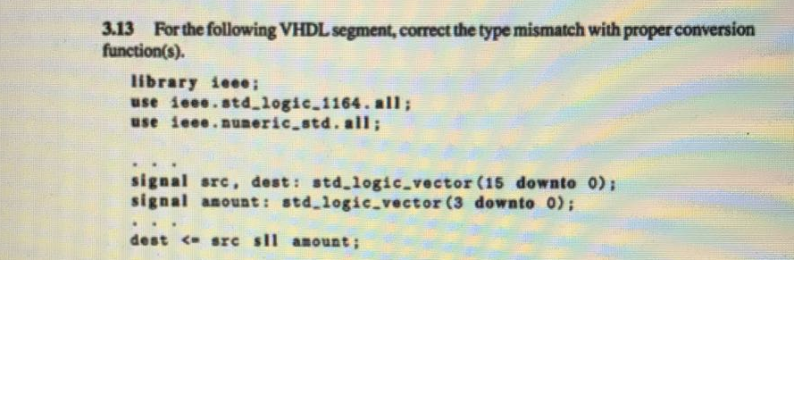Solved For the following VHDL segment, correct the type | Chegg.com