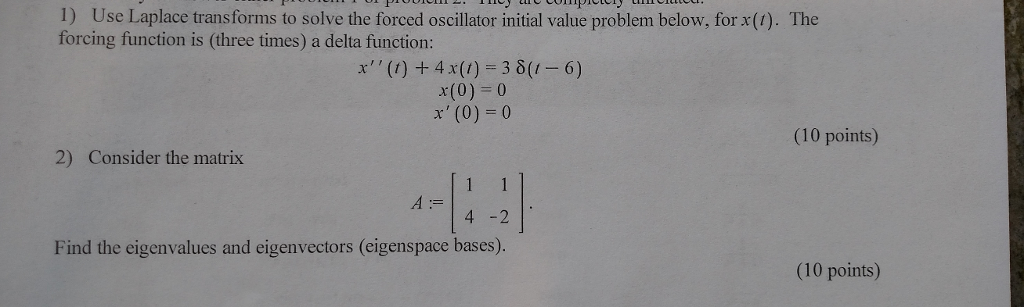Solved l) Use Laplace transforms to solve the forced | Chegg.com