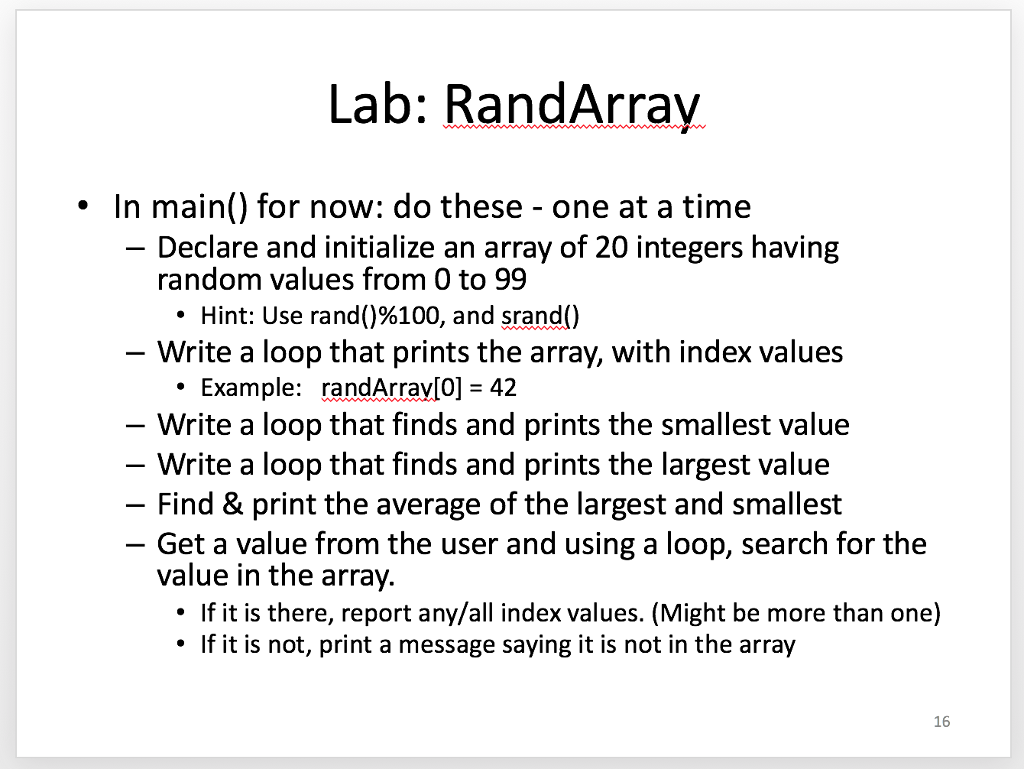 Solved Lab: RandArray . In main() for now: do these - one at | Chegg.com