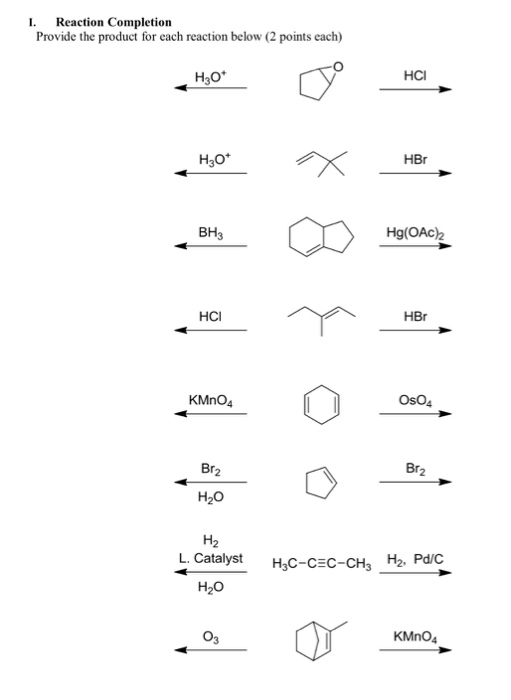 Solved Reaction Completion Provide the product for each | Chegg.com