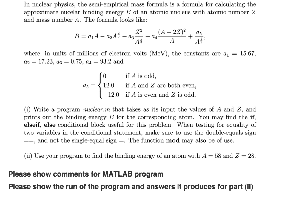 Solved In nuclear physics, the semi-empirical mass formula | Chegg.com