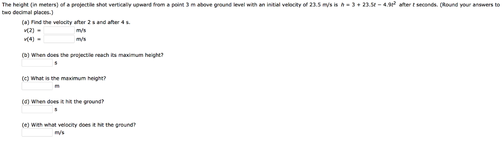 Solved The height (in meters) of a projectile shot | Chegg.com