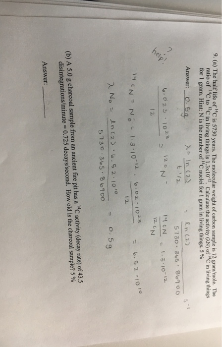 Solved The half life of^14C is 5730 years. The molecular | Chegg.com