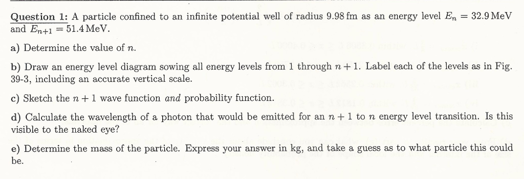 Solved A particle confined to an infinite potential well of | Chegg.com