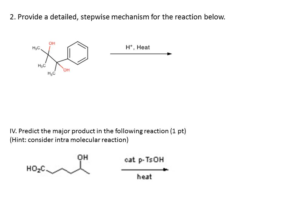Solved 2. Provide a detailed, stepwise mechanism for the | Chegg.com