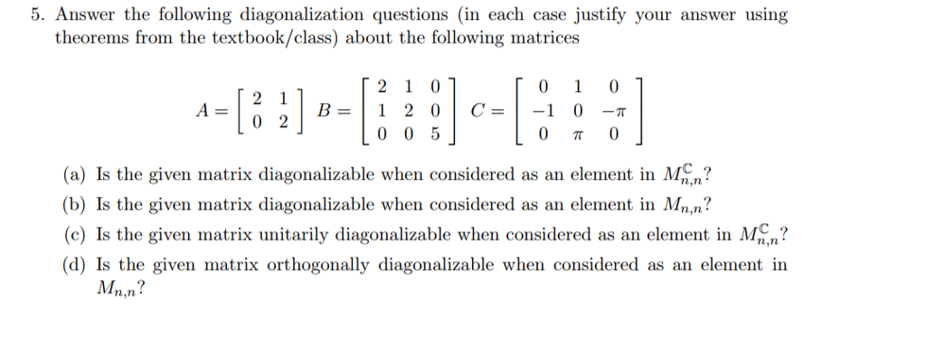 5. Answer the following diagonalization questions (in | Chegg.com