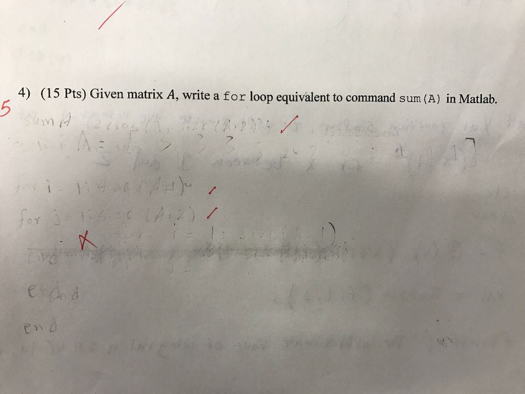 Solved Given matrix A, write a for loop equivalent to | Chegg.com