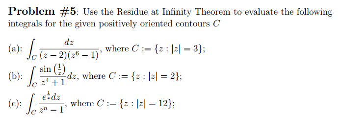 Use the Residue at Infinity Theorem to evaluate the | Chegg.com