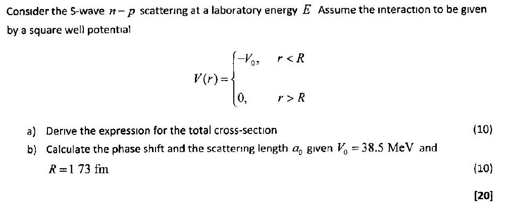 Solved Consider the S-wave n-p scattering at a laboratory | Chegg.com