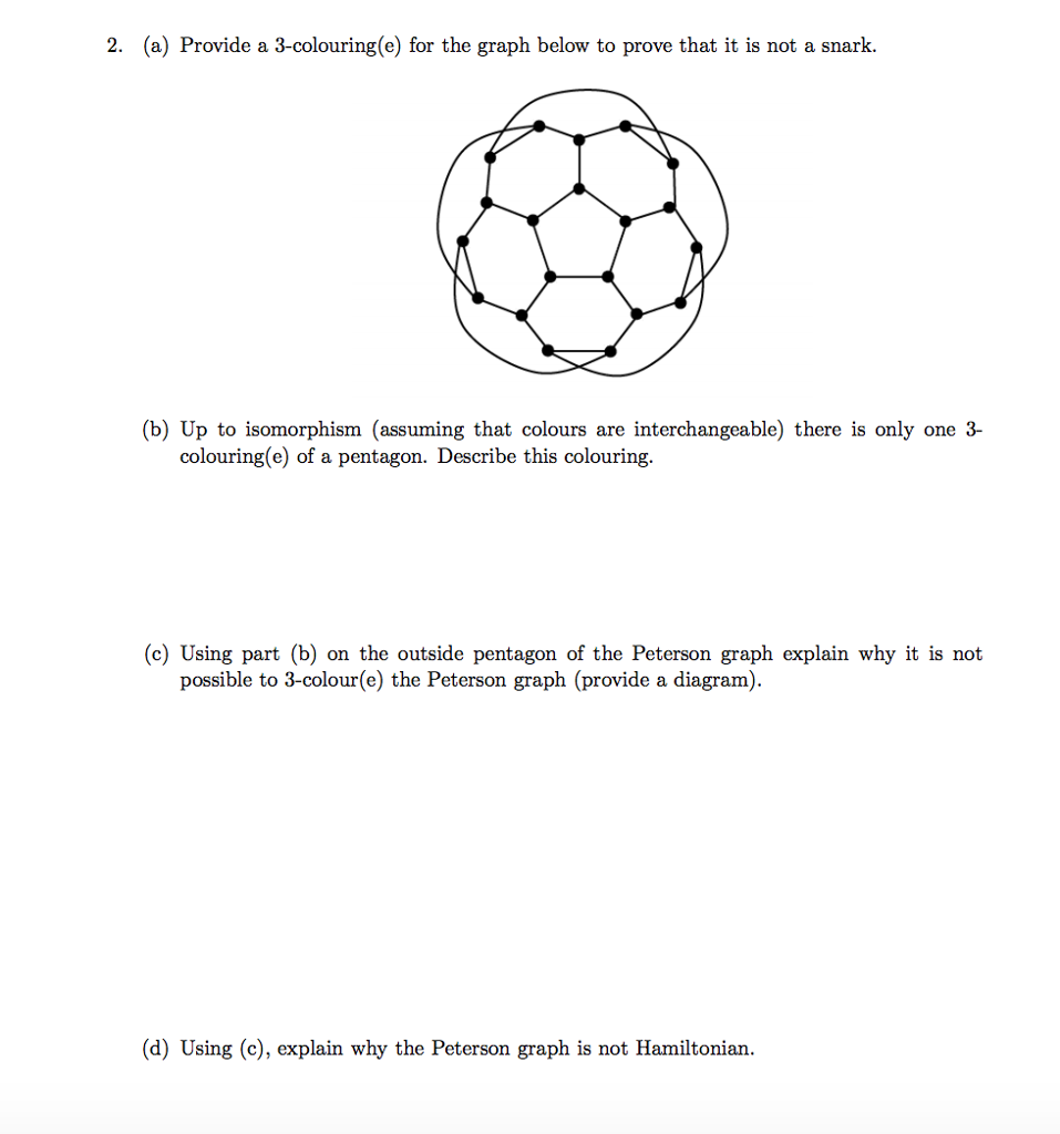 Solved (a) Provide a 3-colouring (e) for the graph below to | Chegg.com