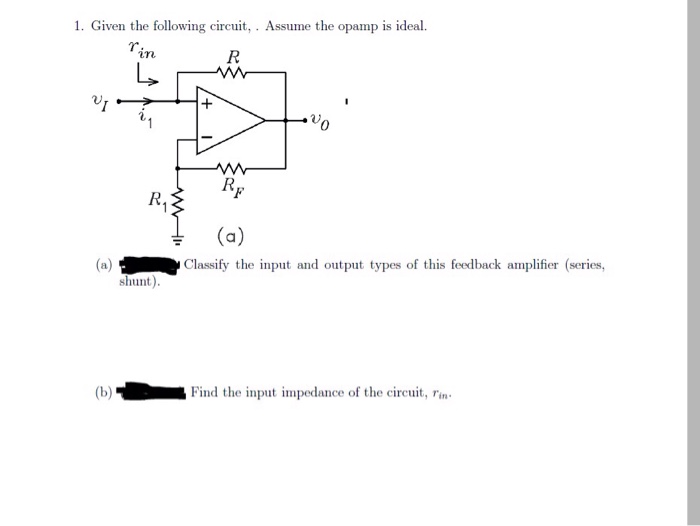 Solved 1. Given the following circuit, Assume the opamp is | Chegg.com