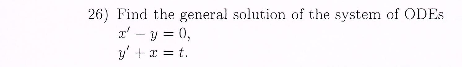 Solved Find the general solution of the system of ODEs x'- y | Chegg.com