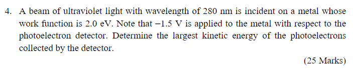 Solved A beam of ultraviolet light with wavelength of 280 nm | Chegg.com