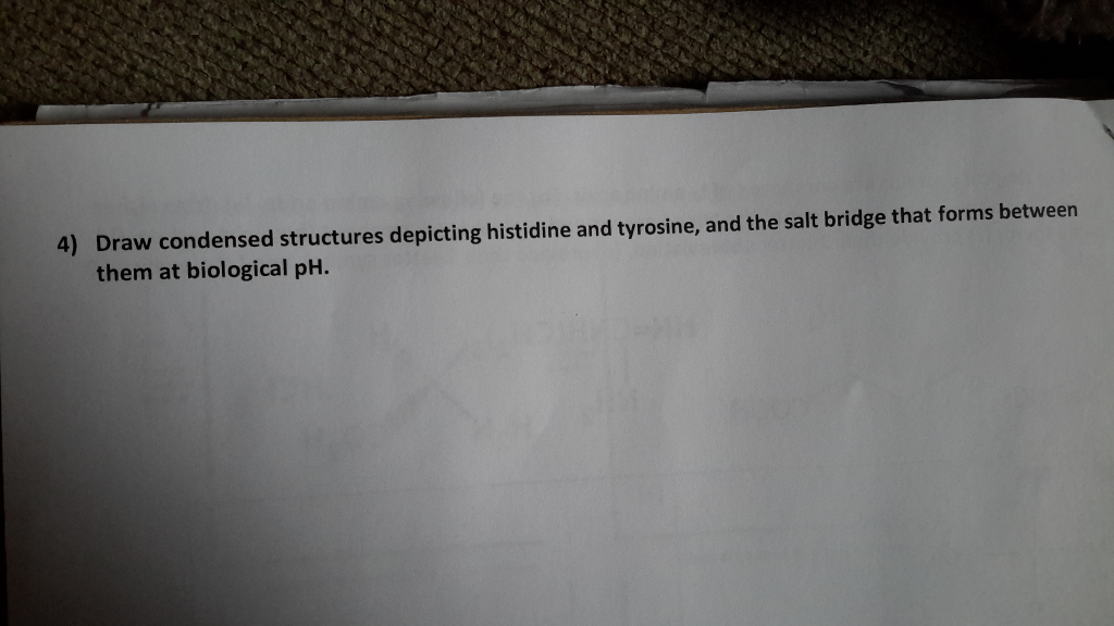 Solved Draw condensed structures depicting histidine and | Chegg.com