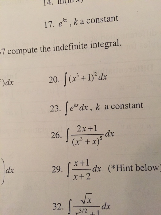Solved 17. e^kx ,k a constant 7 compute the indefinite | Chegg.com