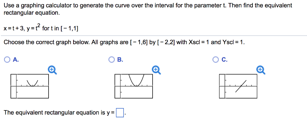 Solved Use a graphing calculator to generate the curve over | Chegg.com