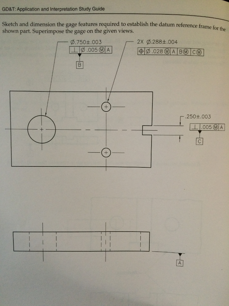 Sketch and Dimension the gage features required to | Chegg.com