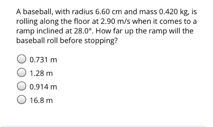 Solved A baseball, with radius 6.60 cm and mass 0.420 kg, is | Chegg.com