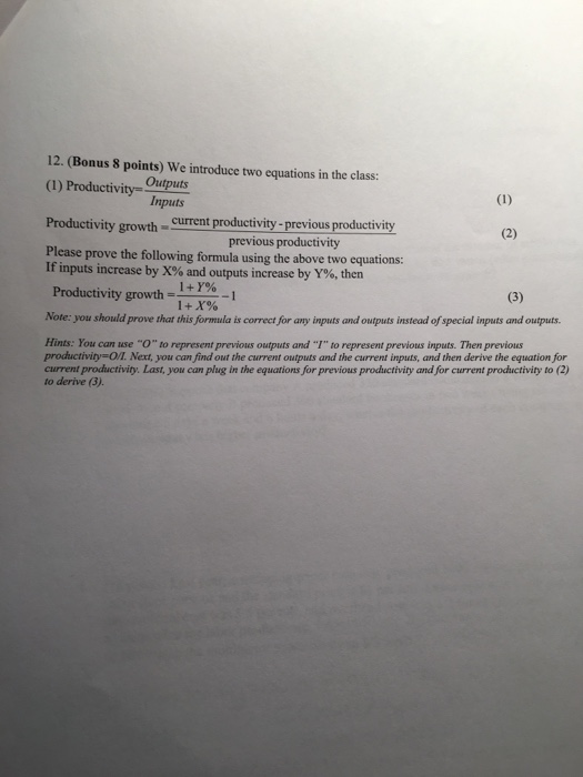 Solved We introduce two equations in the class: Productivity | Chegg.com