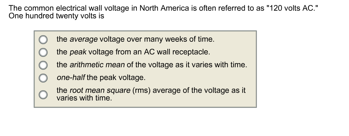 Solved The common electrical wall voltage in North America | Chegg.com