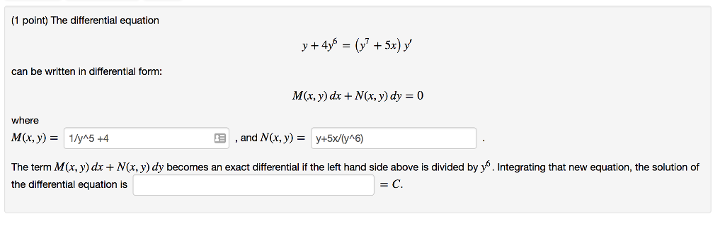 Solved (1 point) The differential equation can be written in | Chegg.com