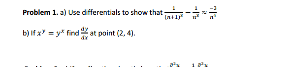 Solved Problem 1: a) Use differentials to show that | Chegg.com