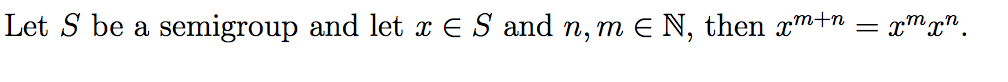 Solved Let S be a semigroup and let x elementof S and n, m | Chegg.com