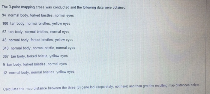 Solved The 3-point mapping cross was conducted and the | Chegg.com