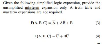 Solved Given the following simplified logic expression, | Chegg.com
