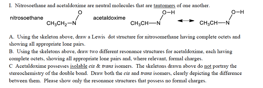 Solved Nitrosoethane and acetaldoxiine are neutral molecules | Chegg.com