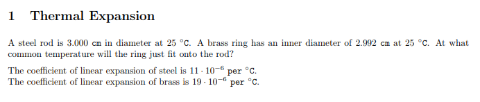 Solved 1 Thermal Expansion A steel rod is 3.000 cm in | Chegg.com