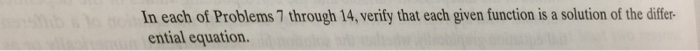 Solved In each of Problems 7 through 14, verify that each | Chegg.com
