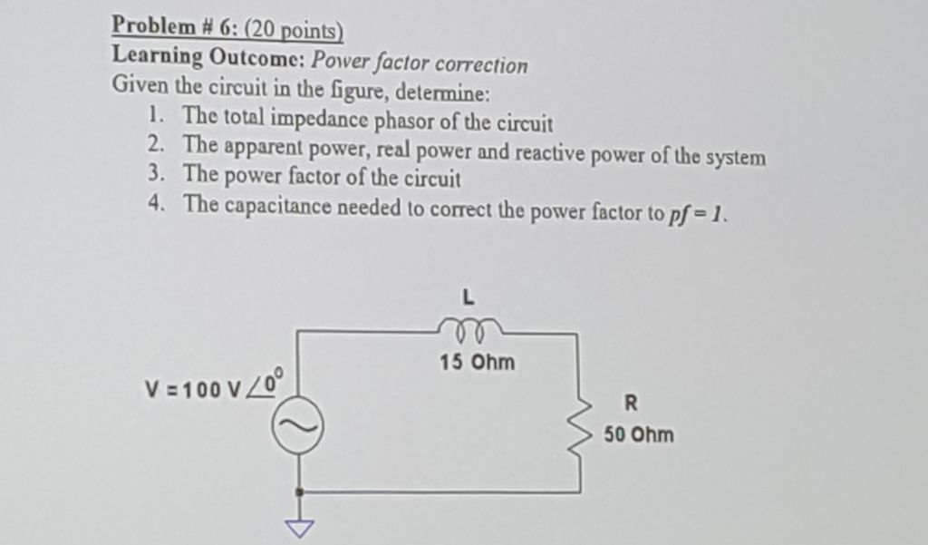 Solved Problem # 6: (20 points) Learning Outcome: Power | Chegg.com