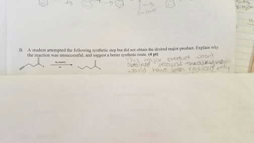 Solved Need Explanation And A Correct Synthetic Route 