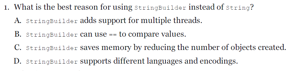 Solved 1. What is the best reason for using stringBuilder | Chegg.com