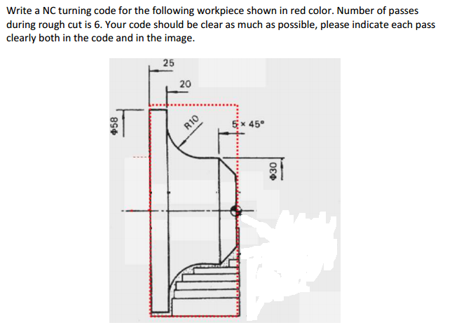 Solved Write a NC turning code for the following workpiece | Chegg.com