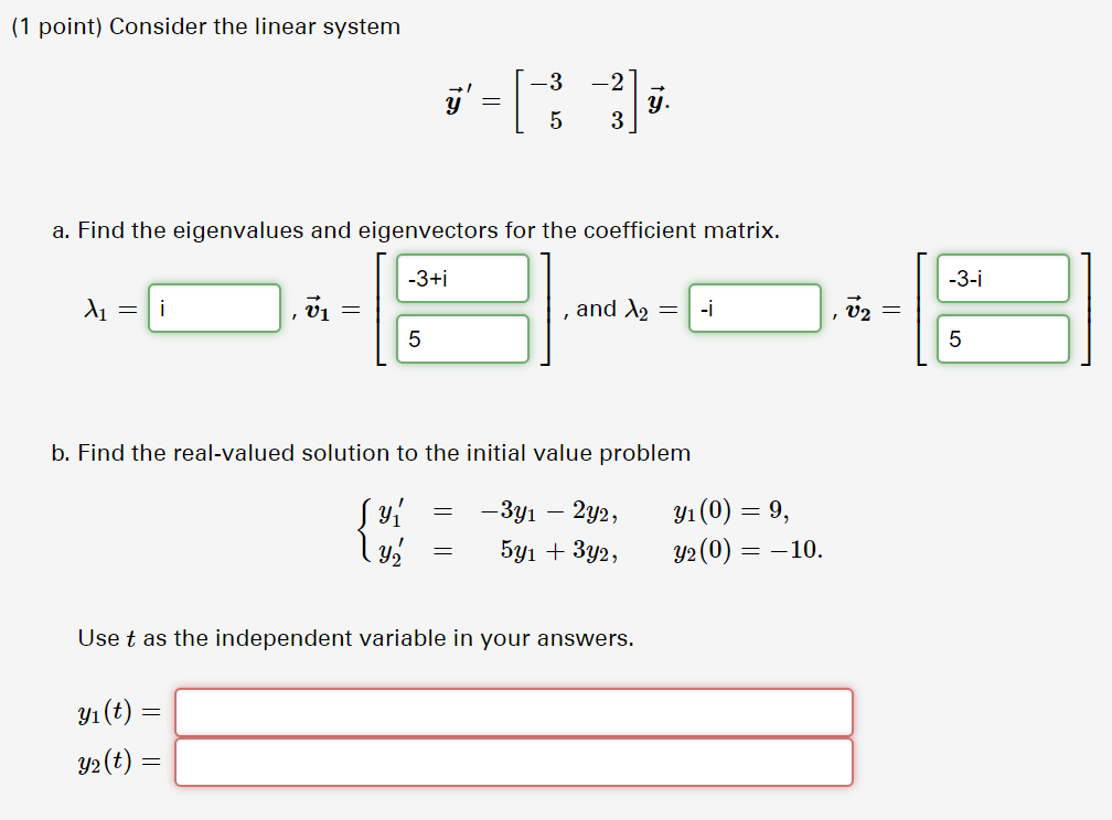 Solved Consider the linear system y' = [-3 5 -2 3]y. a. | Chegg.com