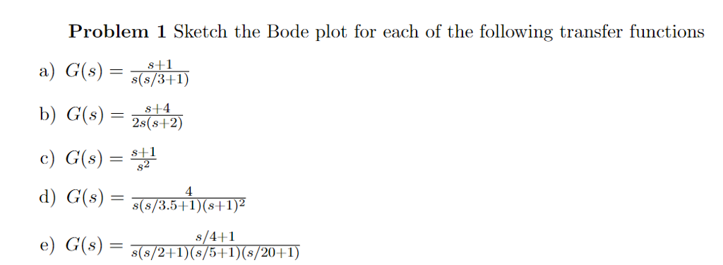 Solved Problem 1 Sketch the Bode plot for each of the | Chegg.com