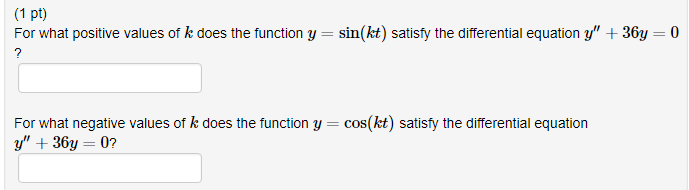Solved (1 pi) For what positive values of k does the | Chegg.com