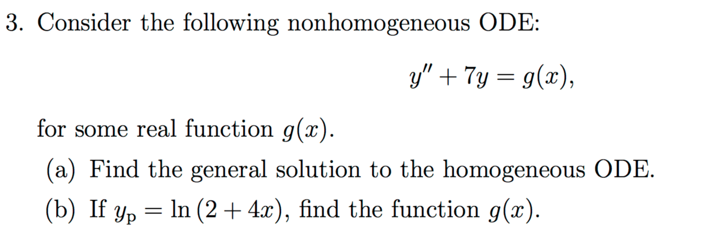 Solved Consider the following nonhomogeneous ODE: y" + 7y= | Chegg.com