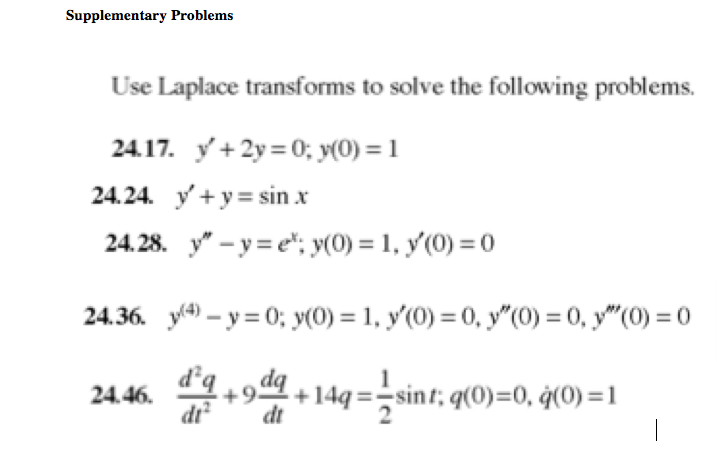 Solved Use Laplace transforms to solve the following | Chegg.com