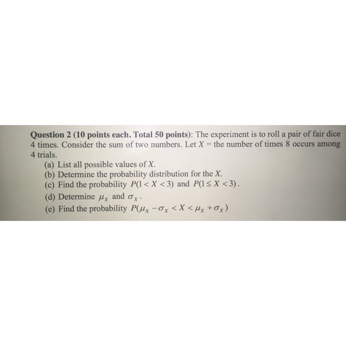 Solved The experiment is to roll a pair of fair dice 4 | Chegg.com