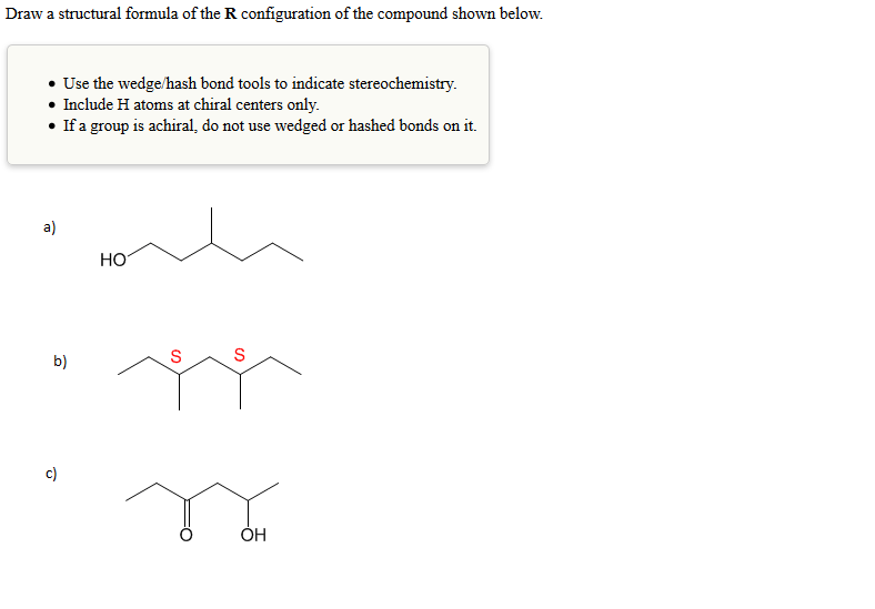 Solved Draw a structural formula of the R configuration of | Chegg.com