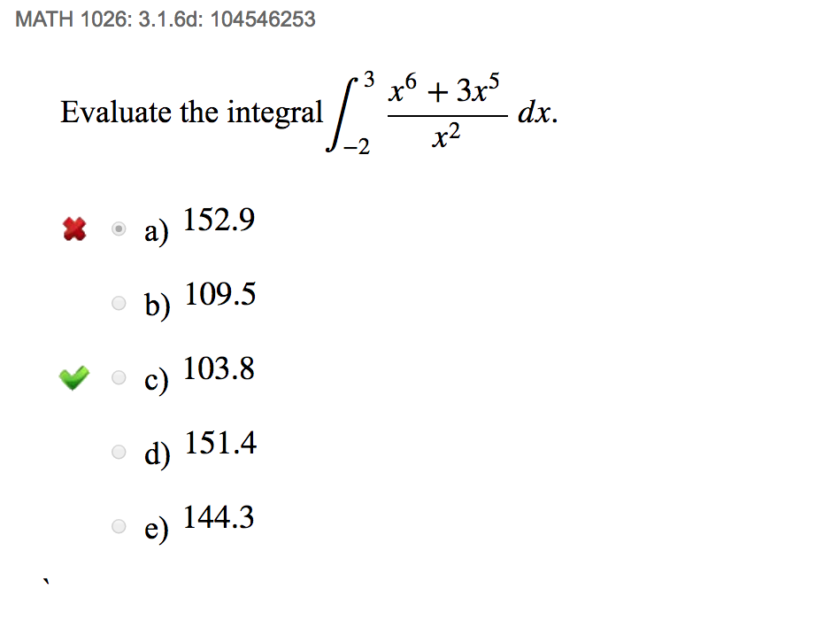 Solved MATH 1026: 3.1.6d: 104546253 r-6 +3r5 -2 x2 Evaluate | Chegg.com