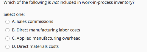 Solved Which of the following is not included in | Chegg.com