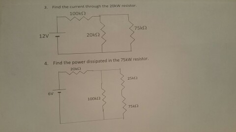 Solved Find the current through the 20kw resistor 4. Find | Chegg.com